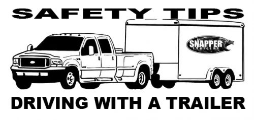 Safety Tips for Driving with a Trailer – Snapper Trailers